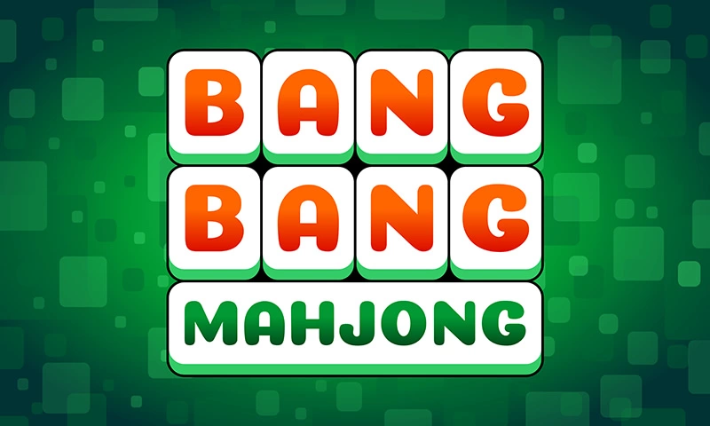 Bang Bang Mahjong online: Play online for free